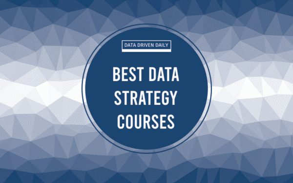 8+ Best Data Strategy Courses [JAN 2026] for Data Leaders