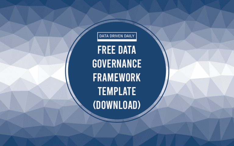 Free Data Governance Framework Template (Enterprise-Ready) [JUNE 2026]